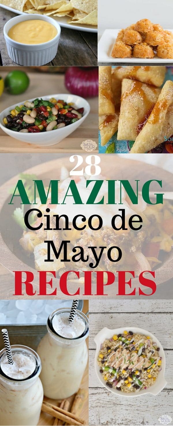 28 Amazing Cinco De Mayo Recipes That You Will Love