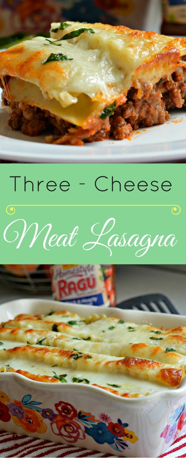 Three Cheese Meat Lasagna Recipe