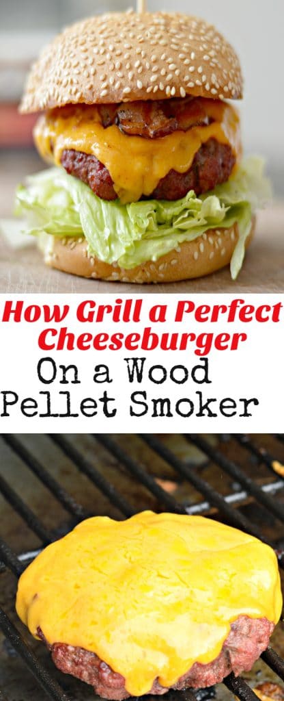 How to Grill a Perfect Cheeseburger on a Wood Pellet Smoker